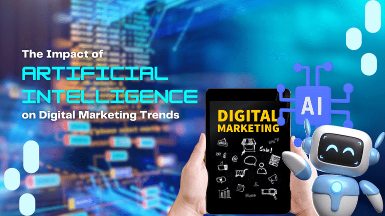 The Impact of Artificial Intelligence on Digital Marketing Trends
