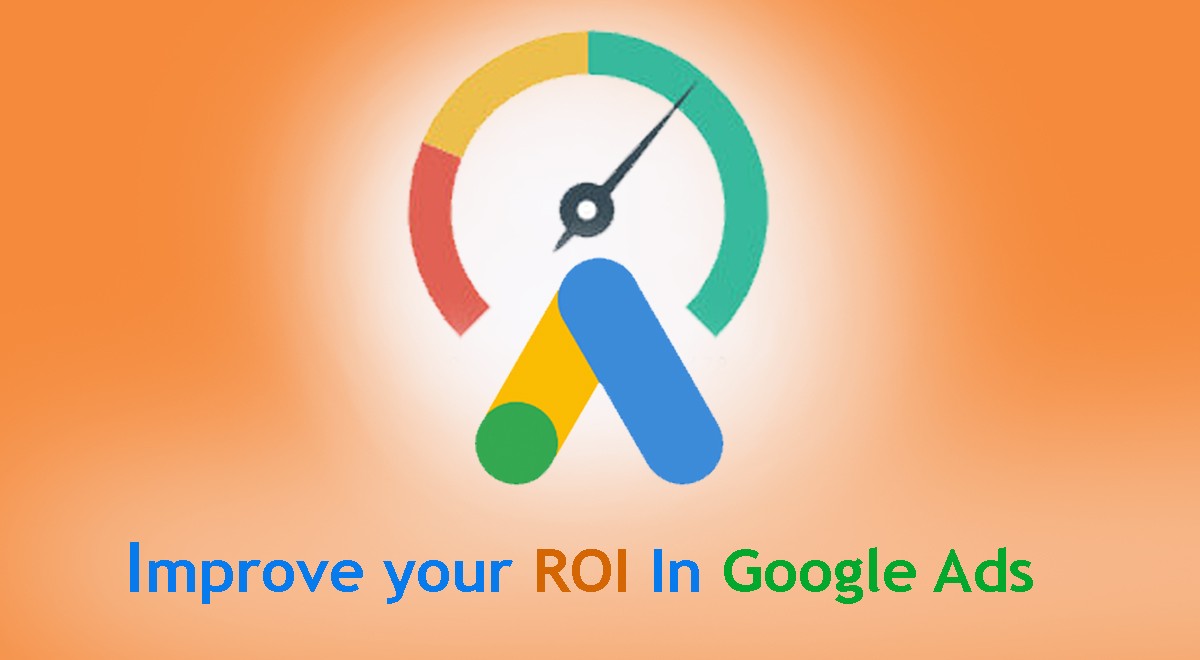 Unveiling Google Ads: Unlocking Growth Horizons and Maximizing ROI