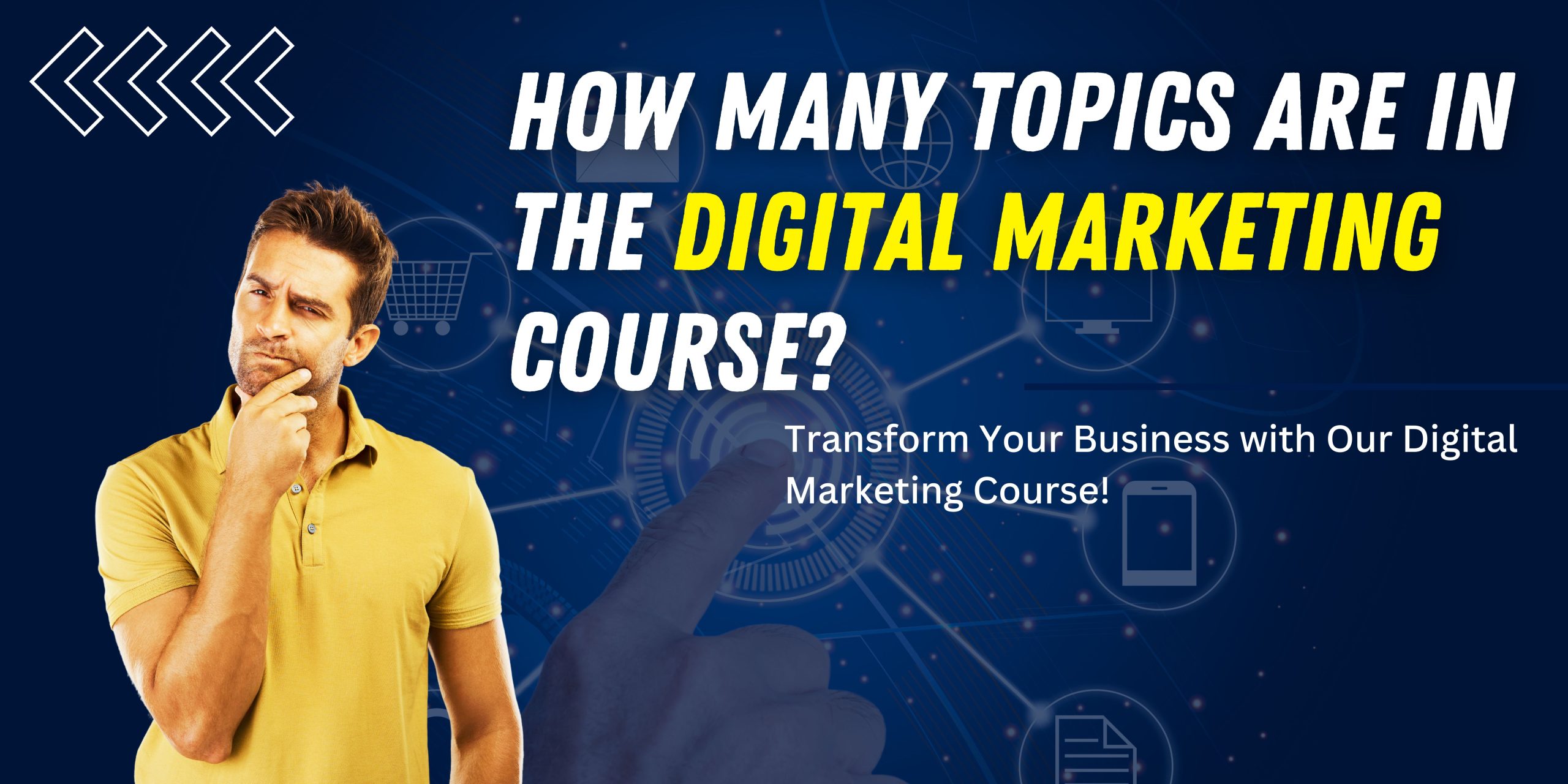 How many topics are in the digital marketing course