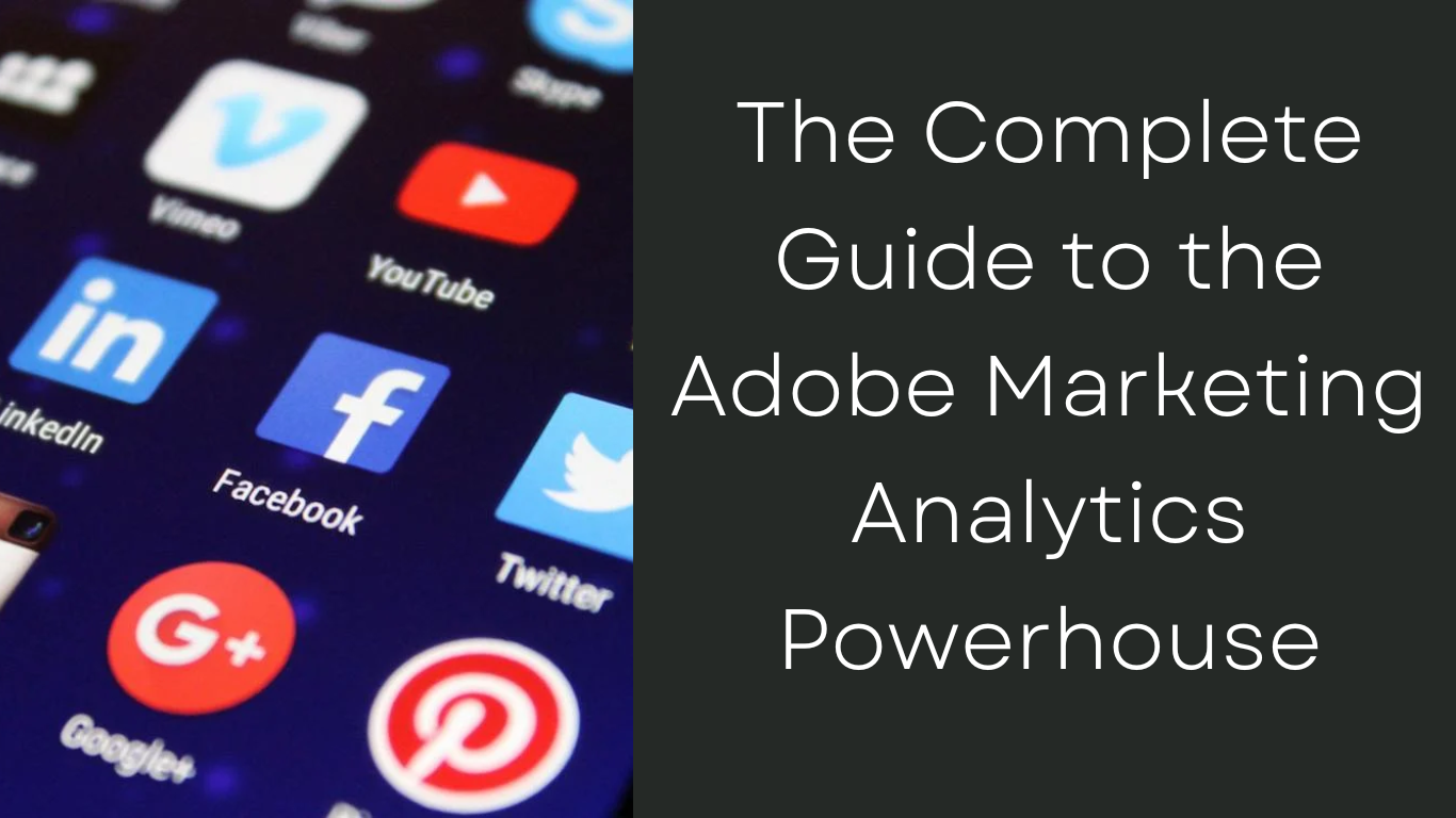 Unlock the Power of Adobe Marketing Analytics Guide