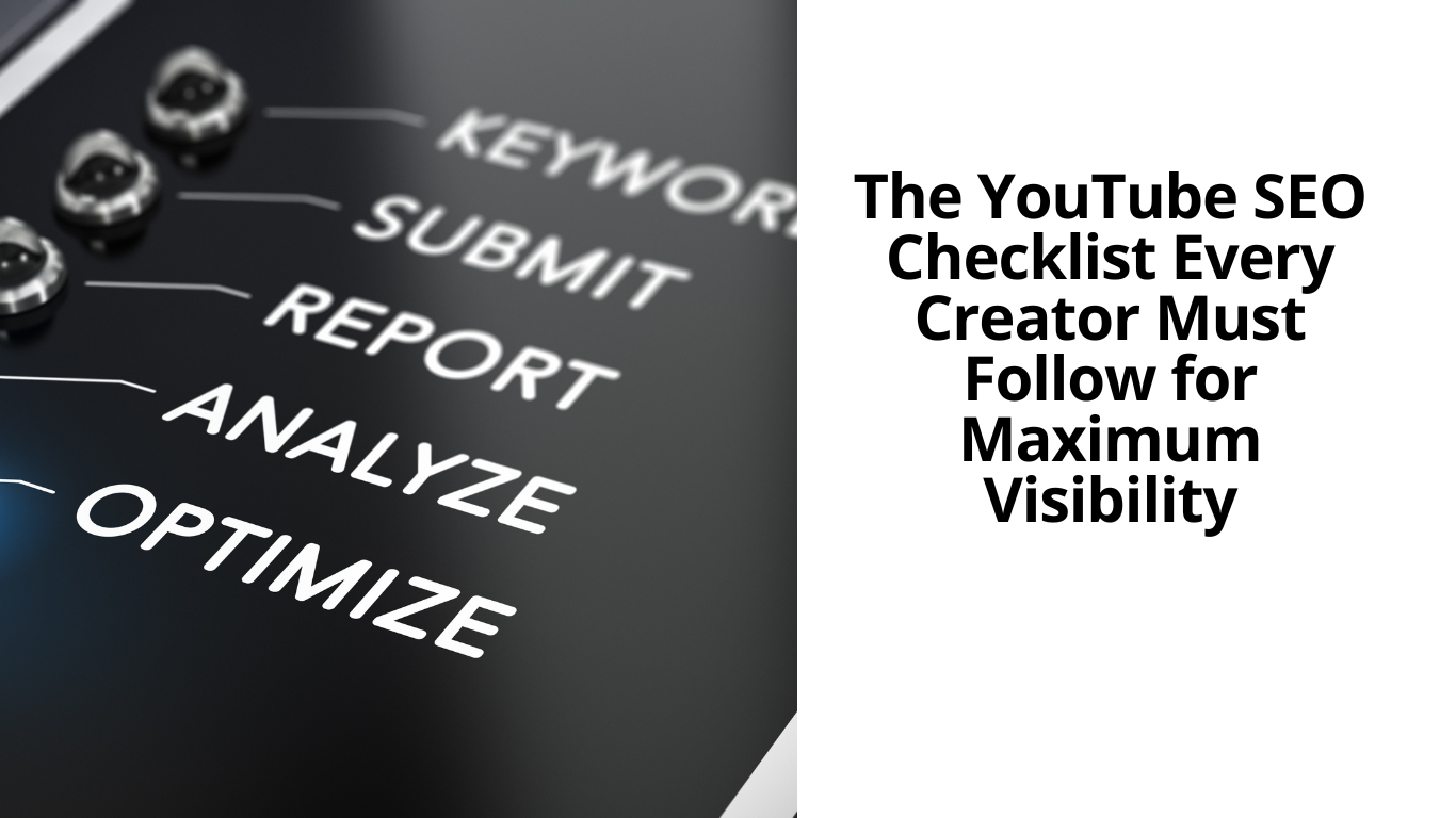 Essential YouTube SEO Checklist for Creators