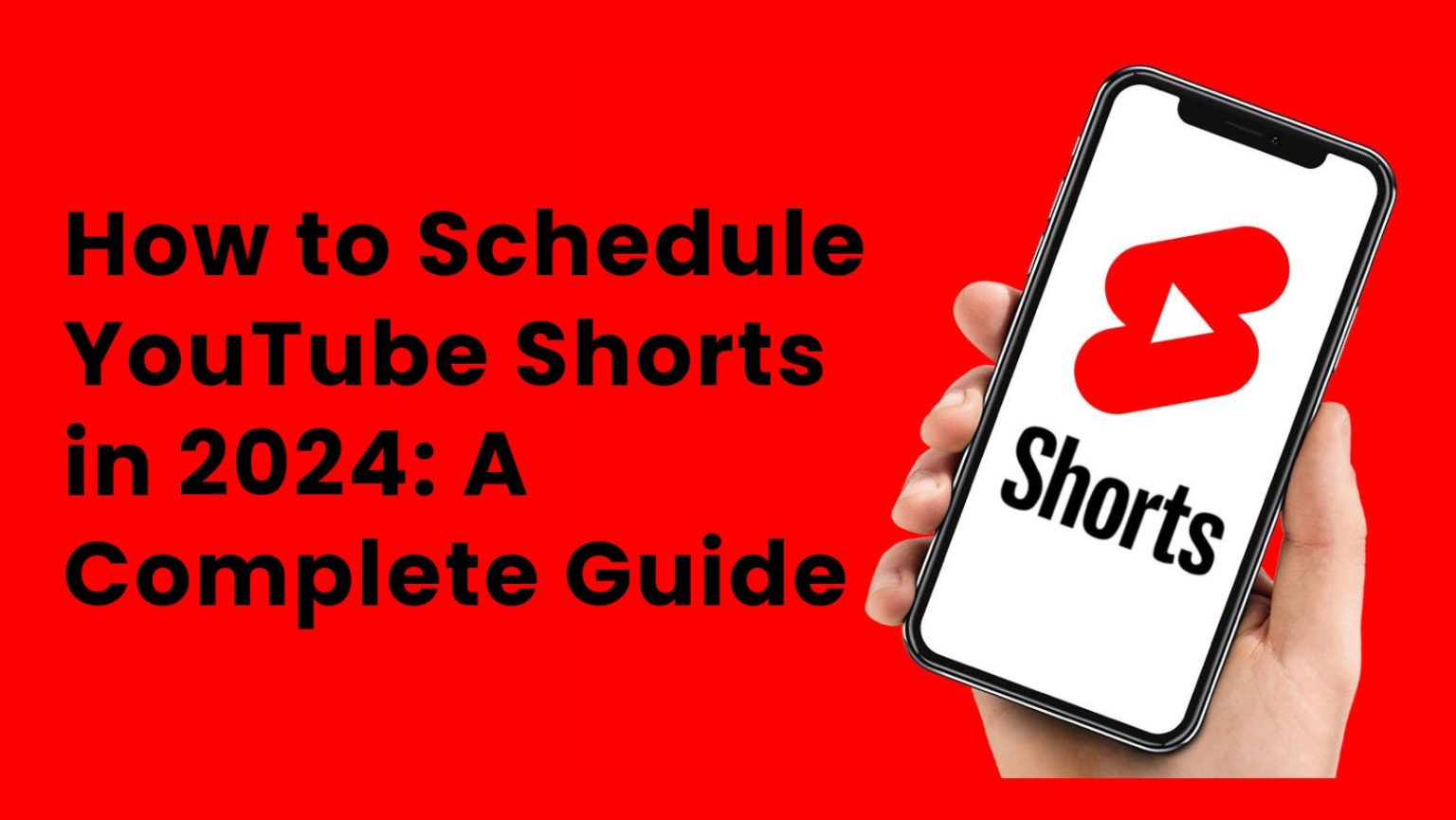 How to Schedule YouTube Shorts in 2024: A Complete Guide