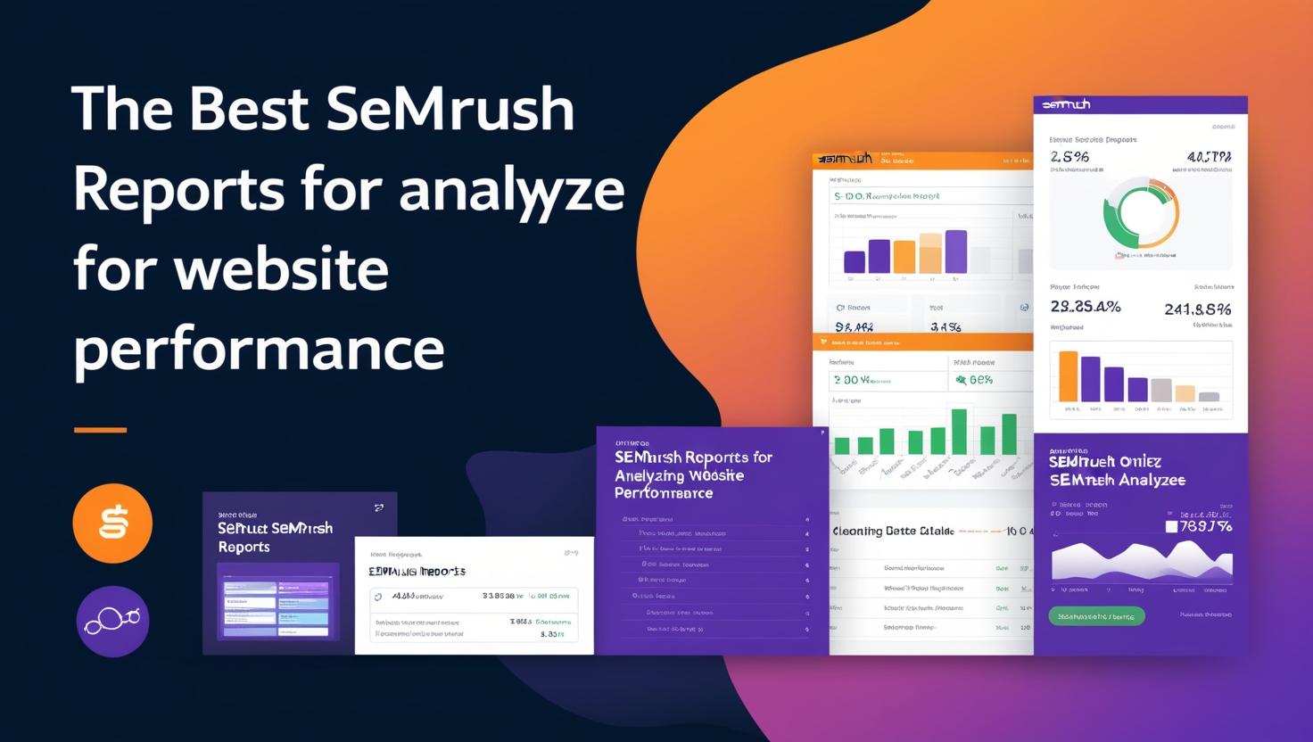 Top SEMrush Reports to Boost Website Performance